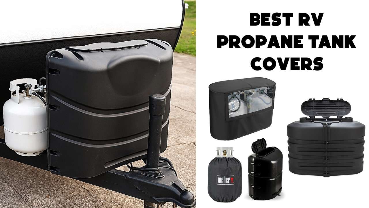 12 Best RV Propane Tank Covers in 2026 (Tested & Reviewed) - OutdoorCarry